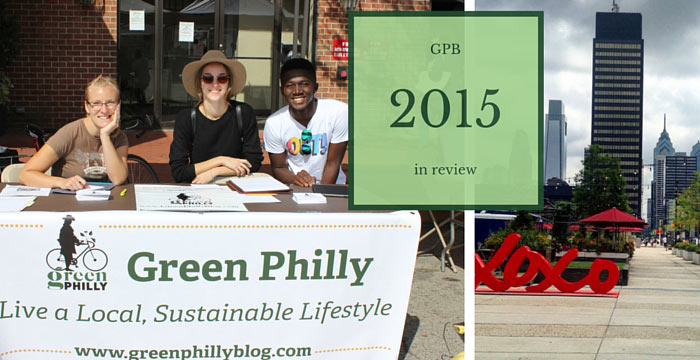 Green Philly Blog’s 2015 in Review – Green Philly