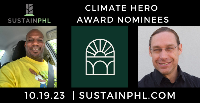 Meet the SustainPHL nominees for Climate Hero 2023 – Green Philly